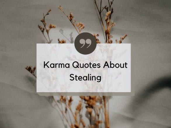 300+ Karma Quotes About Stealing - FreeValleys
